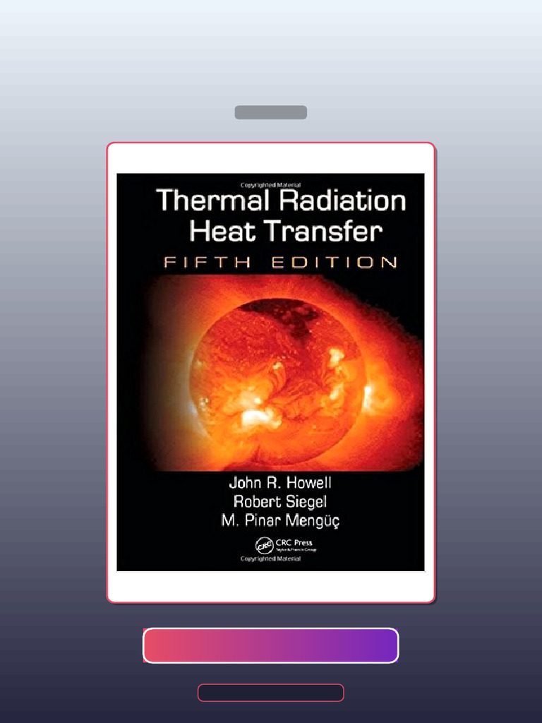 Test Bank for Thermal Radiation Heat Transfer 5th Edition | PDF ...