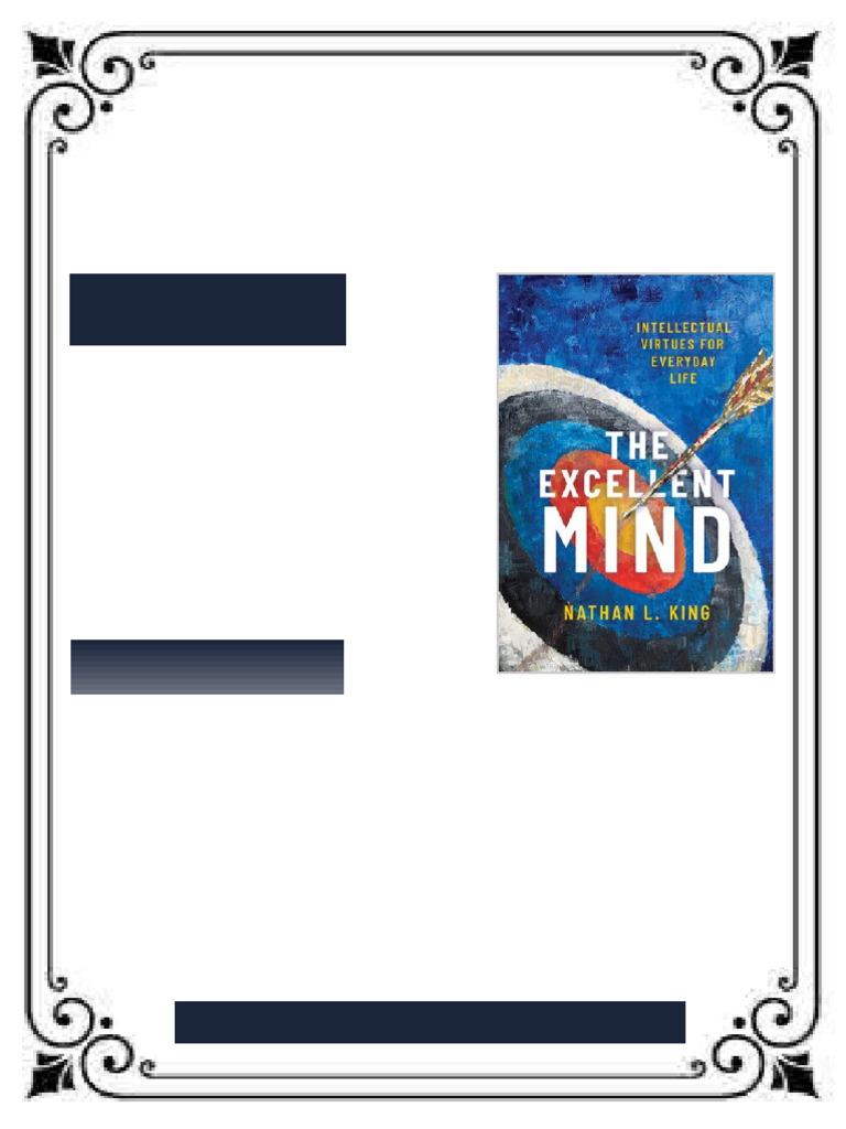 The Excellent Mind: Intellectual Virtues for Everyday Life Nathan L ...