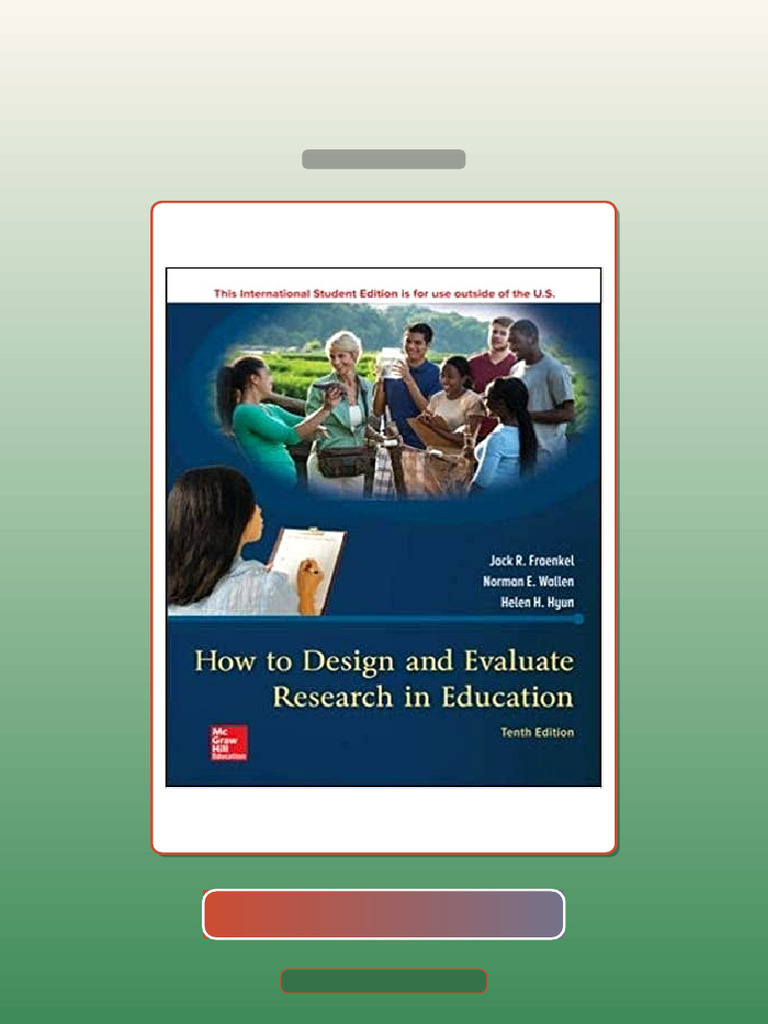 Test Bank for How to Design and Evaluate Research in Education 10th ...