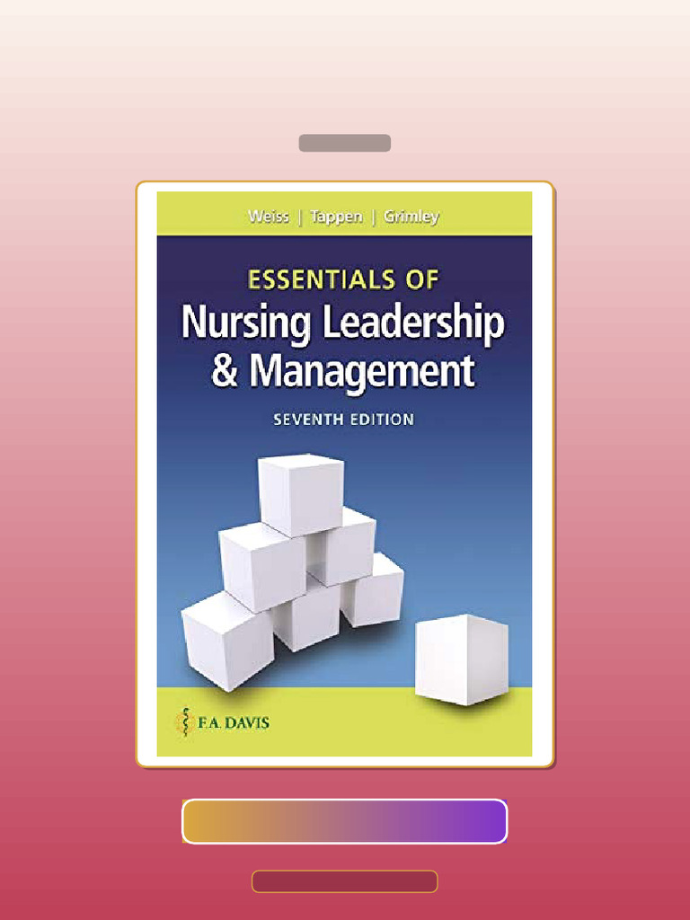 Test Bank for Essentials of Nursing Leadership Management 7th Edition ...
