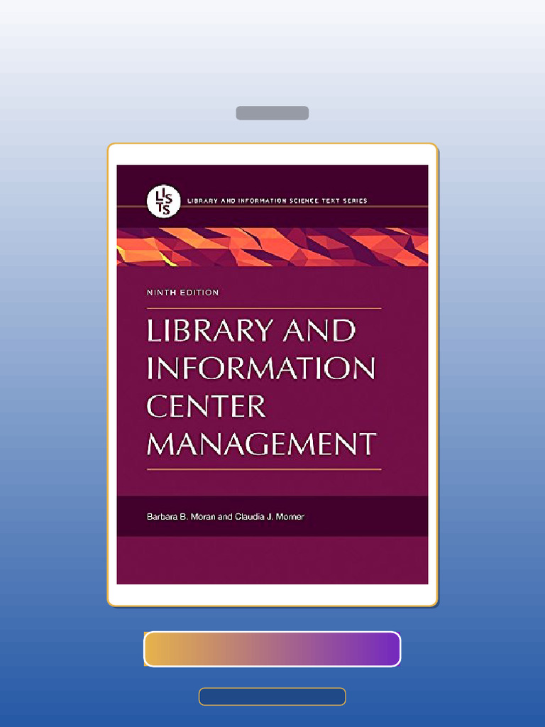 Test Bank for Library and Information Center Management 9th Edition ...