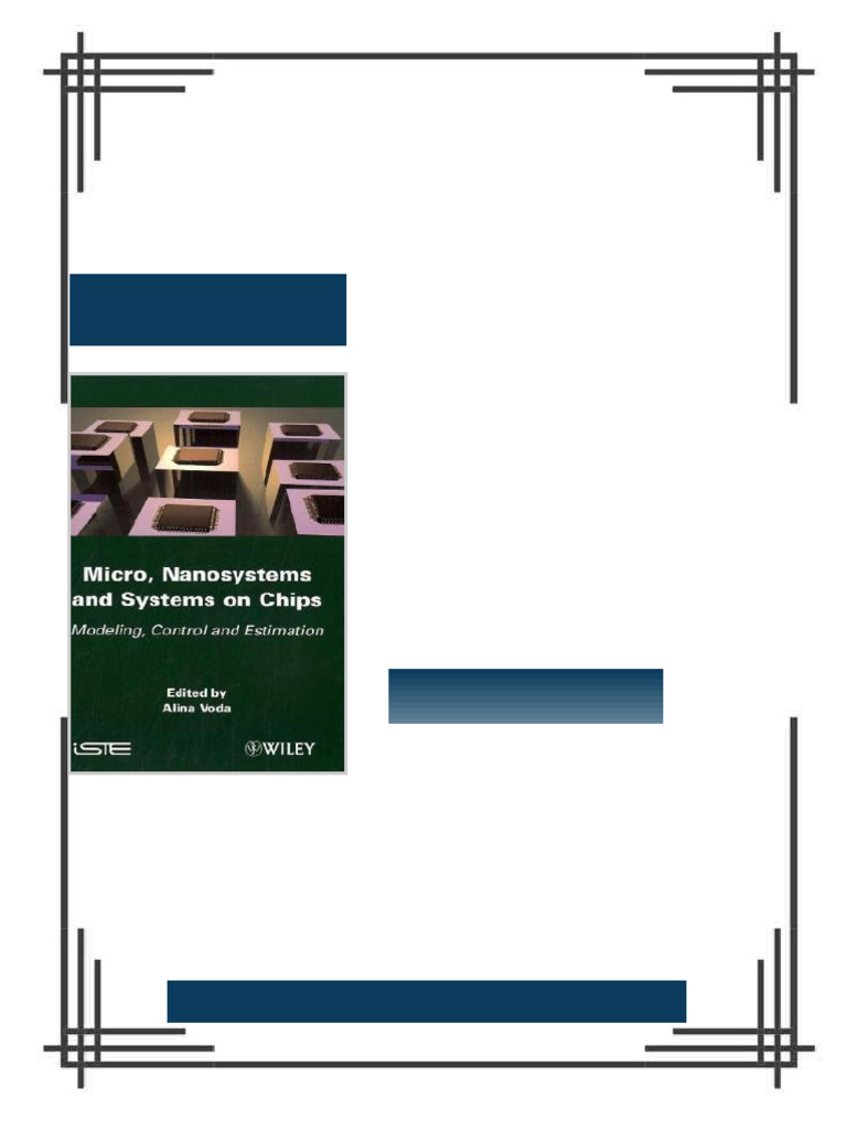 Micro Nanosystems and Systems on Chips Modeling Control and Estimation ...