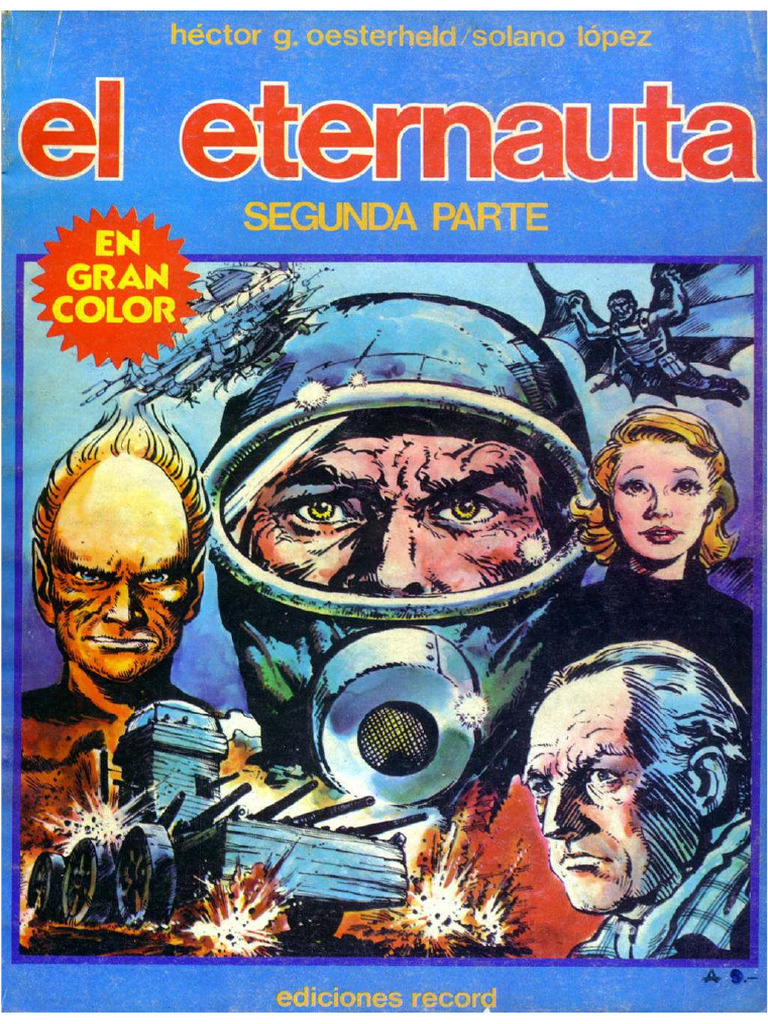 El Eternauta - Parte 02 -- Héctor G_ Oesterheld _ Solano López -- 1ra_ Ed_, 1976 -- Ed_ Record ...