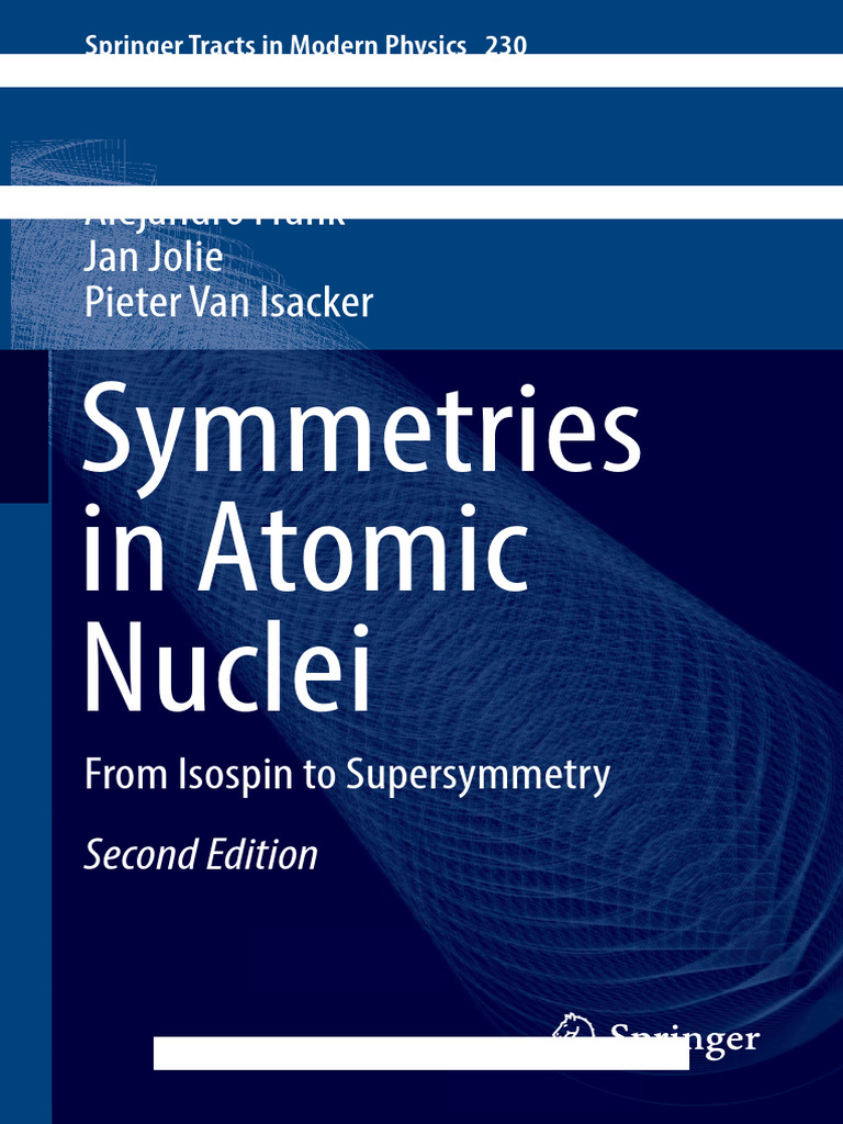 Symmetries in Atomic Nuclei (From Isospin to Supersymmetry) (2nd ...
