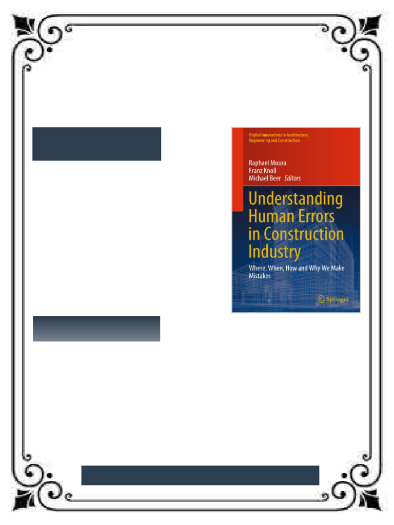 Understanding Human Errors in Construction Industry Where When How and ...