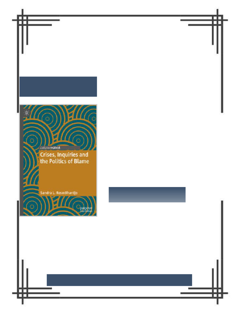 Crises, Inquiries and the Politics of Blame 1st ed. Edition Sandra L ...