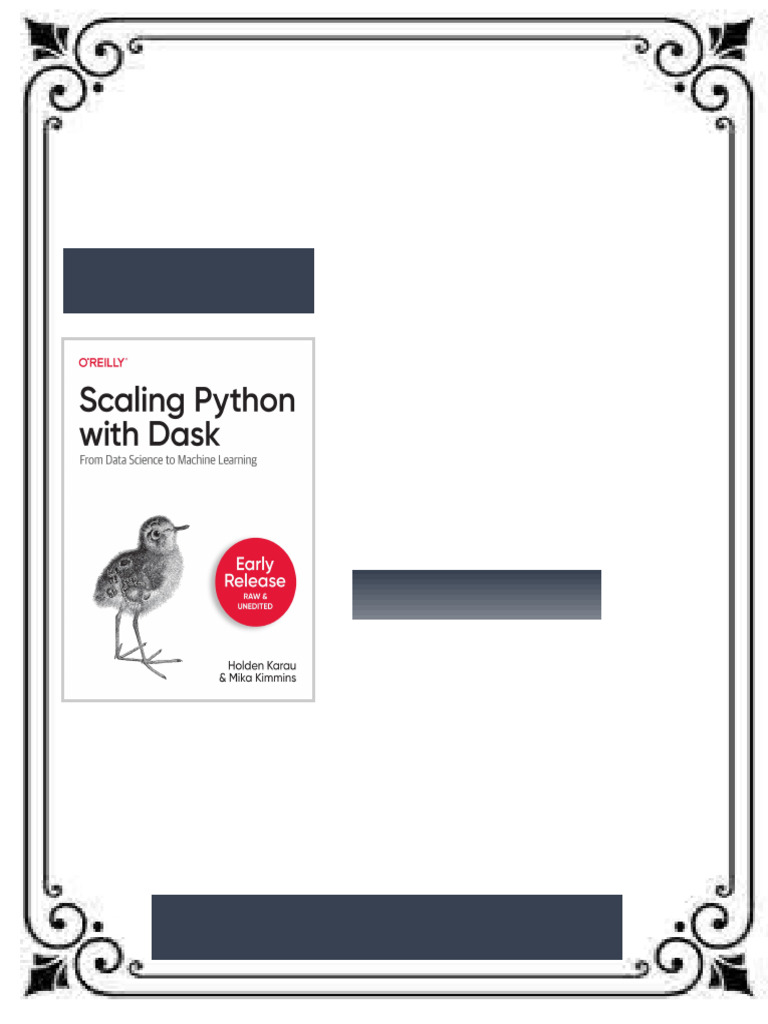 Scaling Python with Dask 1st Edition Holden Karau eBook improved ...