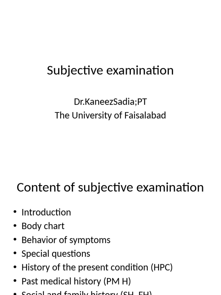 Subjective Examination in Physical Therapy | PDF | Pain | Spinal Cord