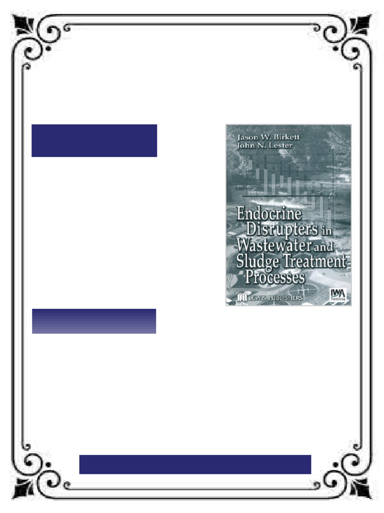 Endocrine disrupters in wastewater and sludge treatment processes 1st ...
