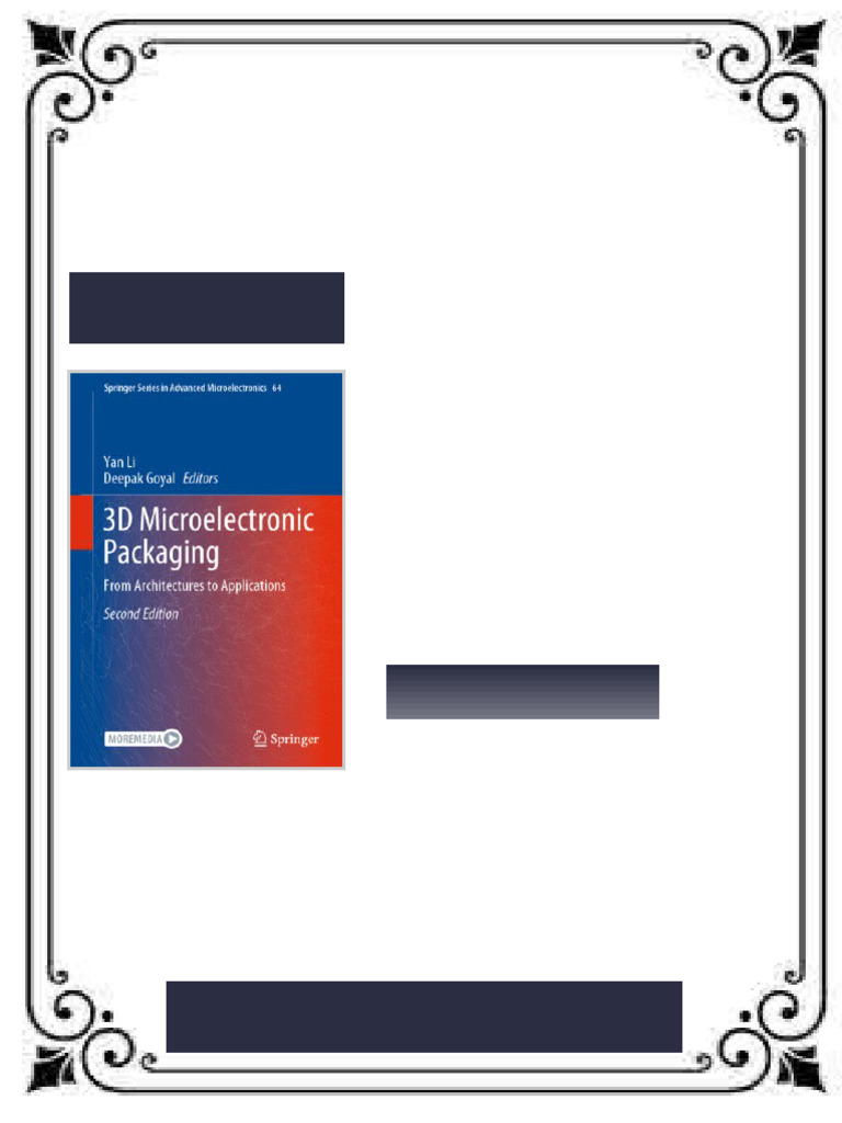 3D Microelectronic Packaging: From Architectures to Applications Yan Li ...