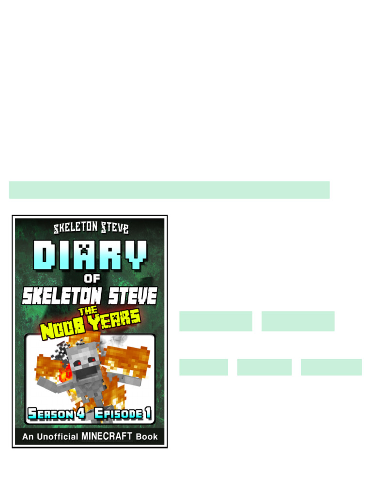 Diary of Skeleton Steve the Noob Years 19 - Season 4 Episode 1 ...