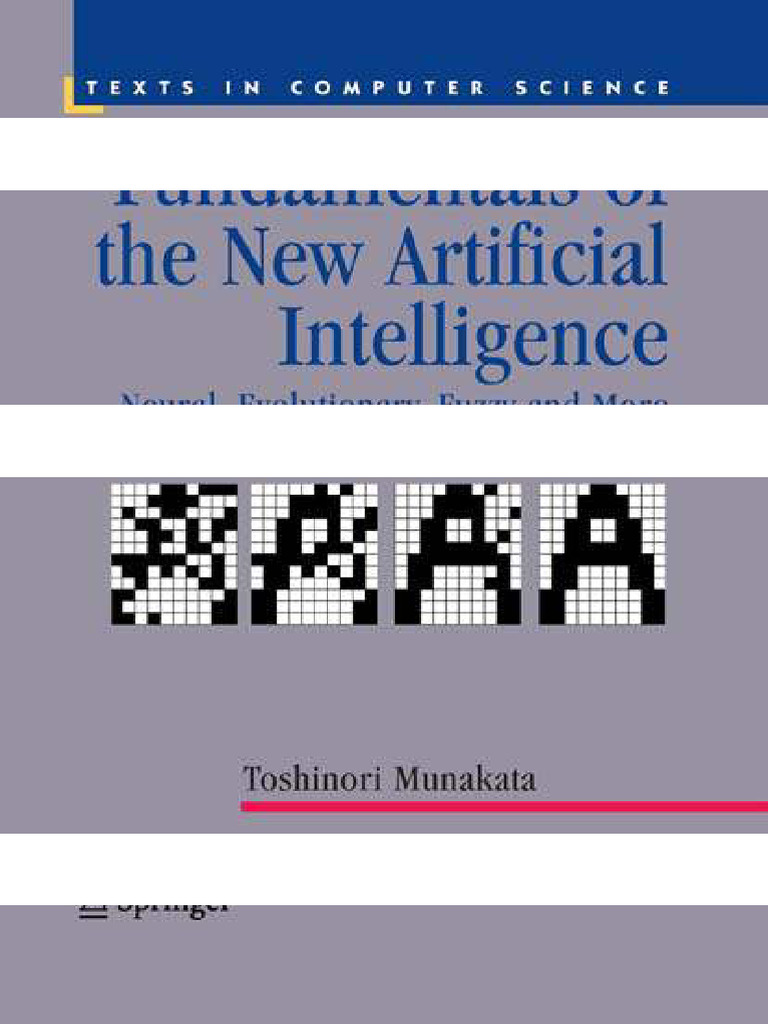 Fundamentals of the New Artificial Intelligence (Neural, Evolutionary ...