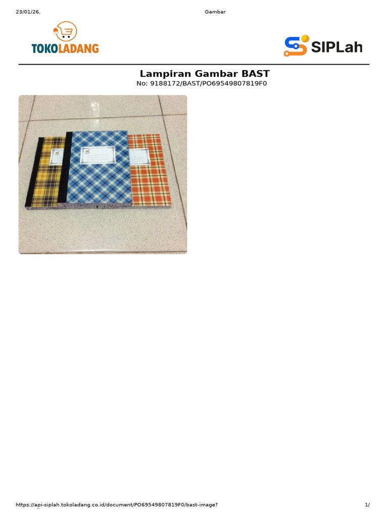 Lampiran Gambar BAST: No: 9188172/BAST/PO69549807819F0 | PDF
