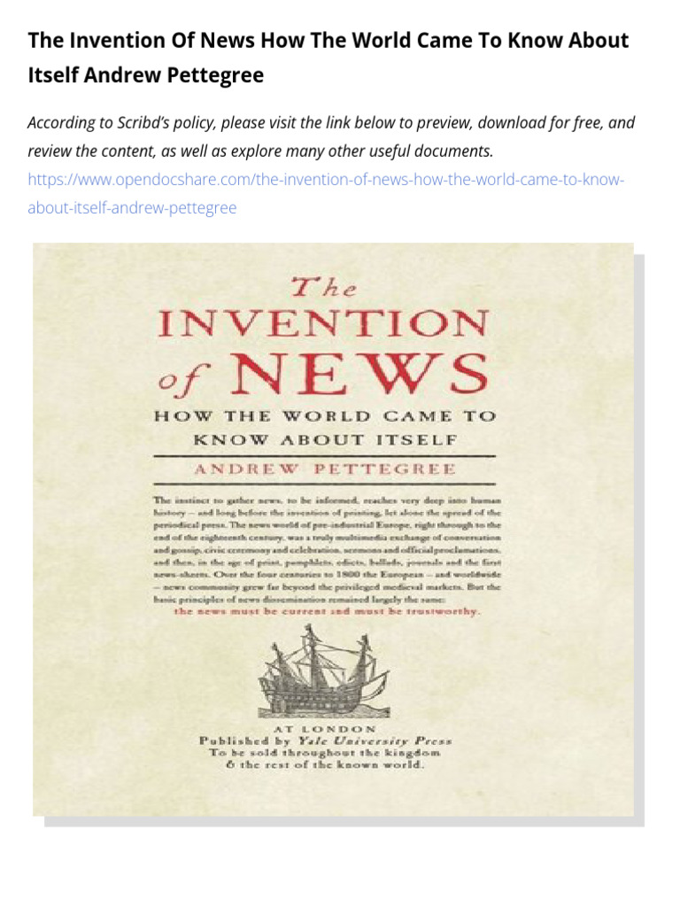 The Invention Of News How The World Came To Know About Itself Andrew ...