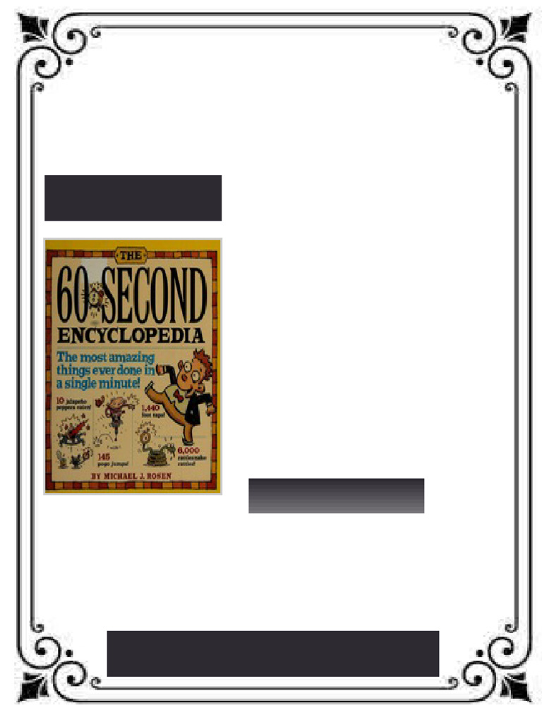 The 60-second encyclopedia : the most amazing things ever done in a ...