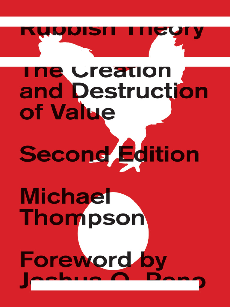 Rubbish Theory (The Creation and Destruction of Value - New Edition ...