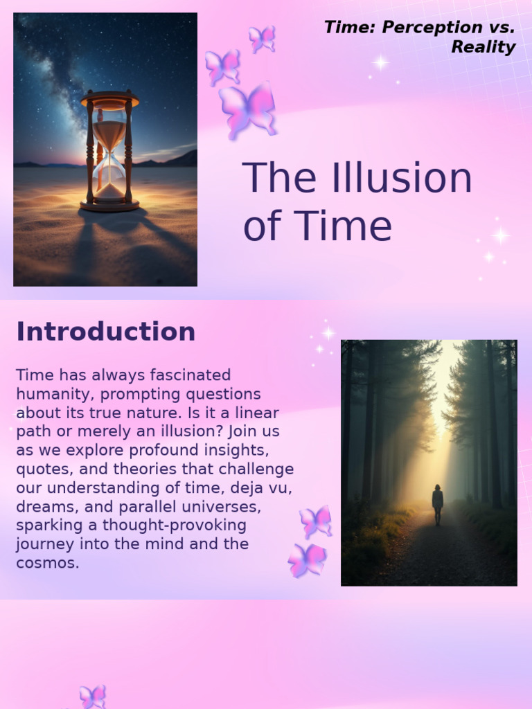 The Illusion of Time.pptx_20250923_094501_0000 | PDF | Reality | Mind