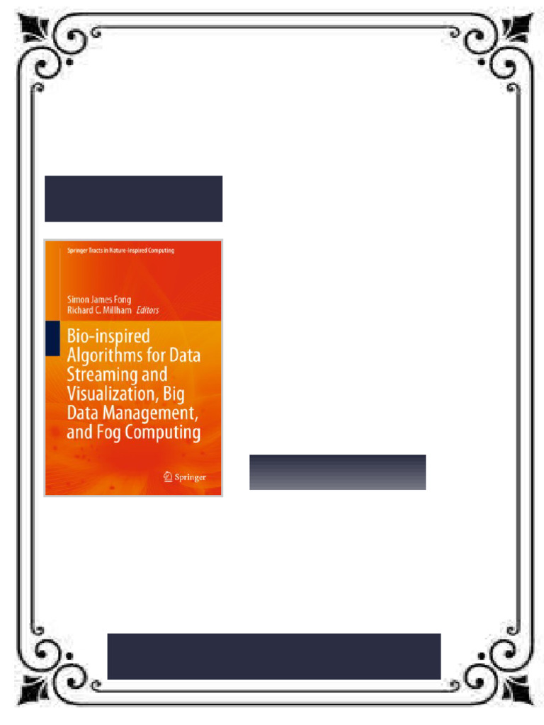 Bio-inspired Algorithms for Data Streaming and Visualization, Big Data ...