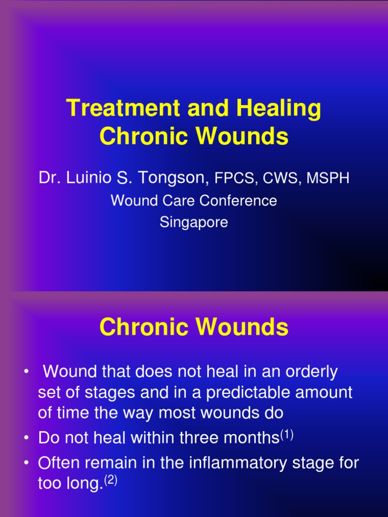 DR Tongson - Treatment and Healing of Chronic Wounds | PDF | Wound ...