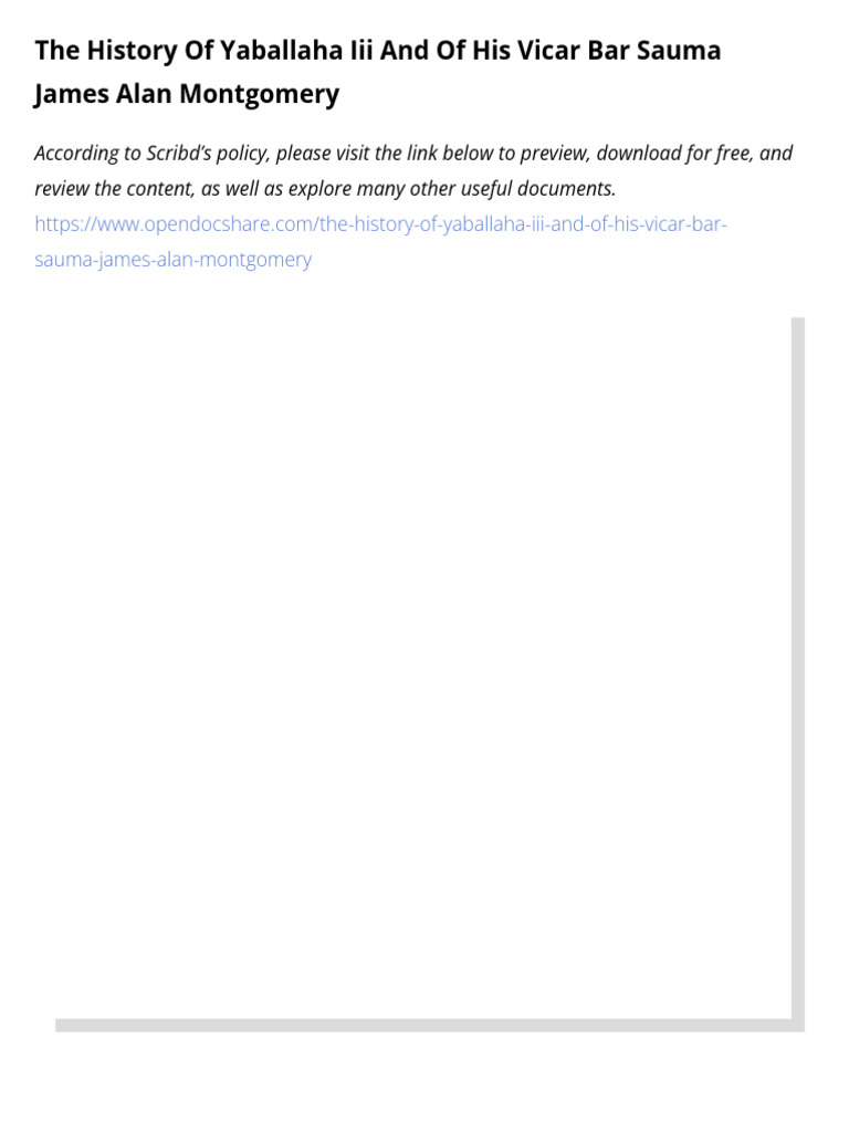 The History Of Yaballaha Iii And Of His Vicar Bar Sauma James Alan ...