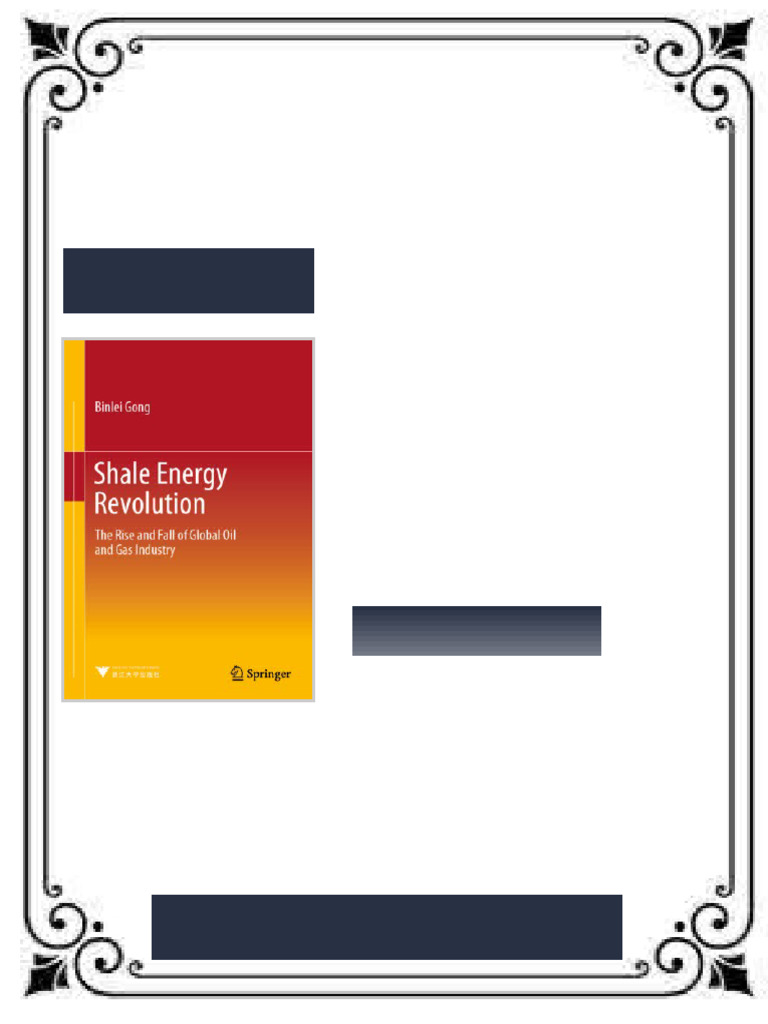 Shale Energy Revolution The Rise and Fall of Global Oil and Gas ...