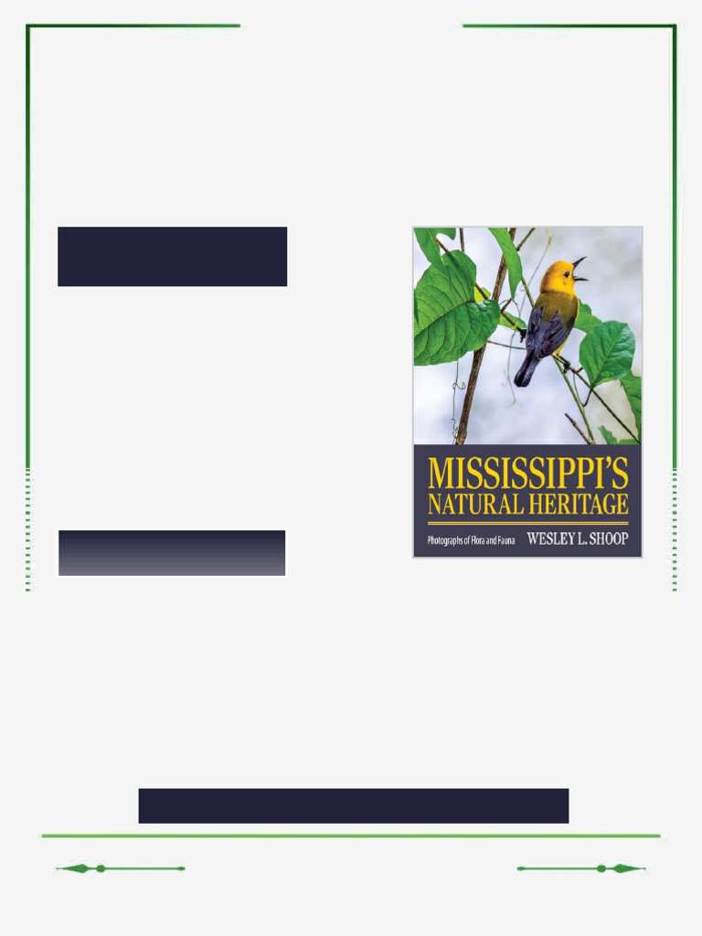 Mississippi s Natural Heritage Photographs of Flora and Fauna Wesley L ...