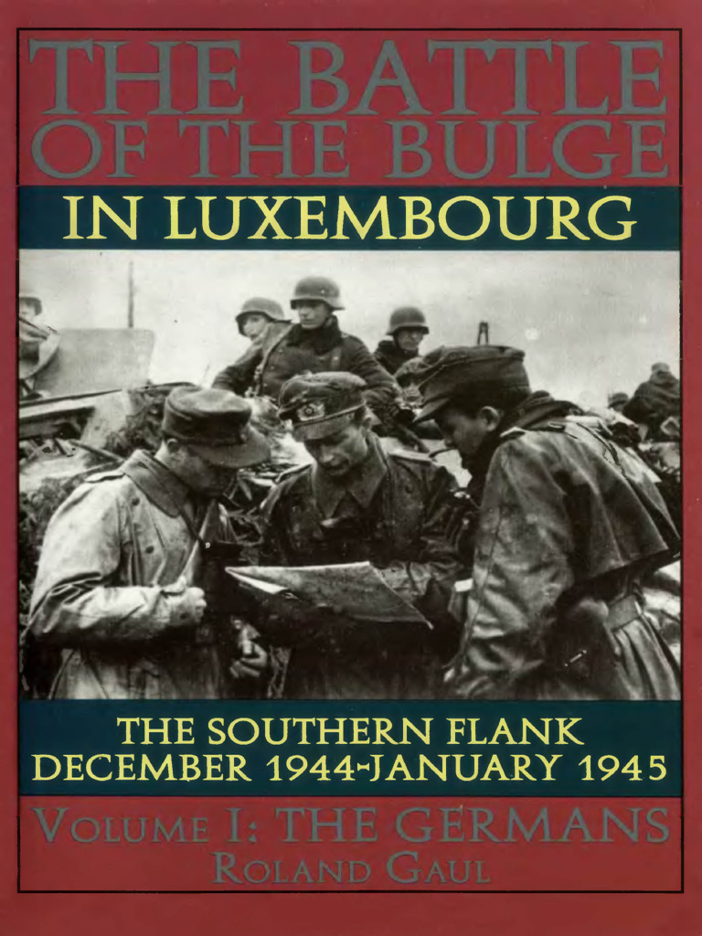Schiffer Military History - The Battle of the Bulge in Luxembourg - The ...