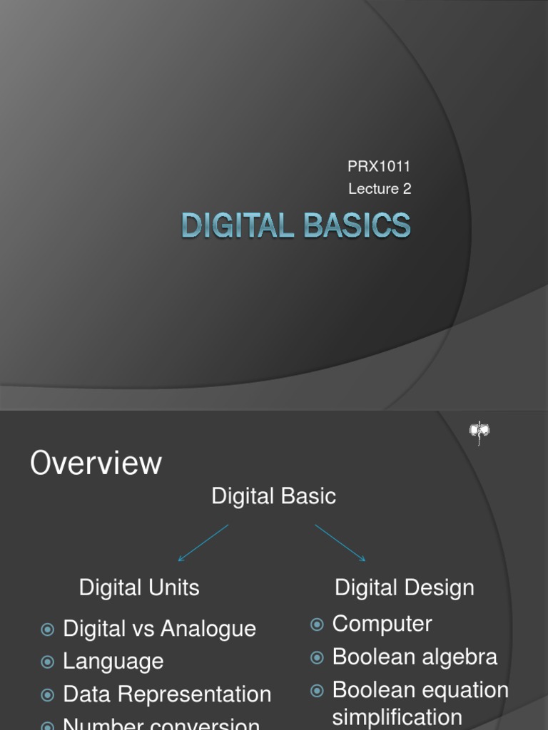 Lecture 2 - Digital Basics | PDF | Byte | Bit