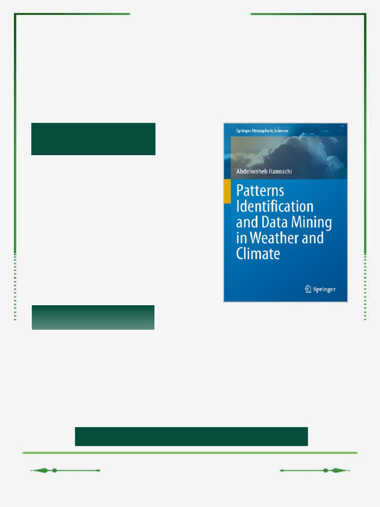 Patterns Identification and Data Mining in Weather and Climate 1st Edition Abdelwaheb Hannachi ...