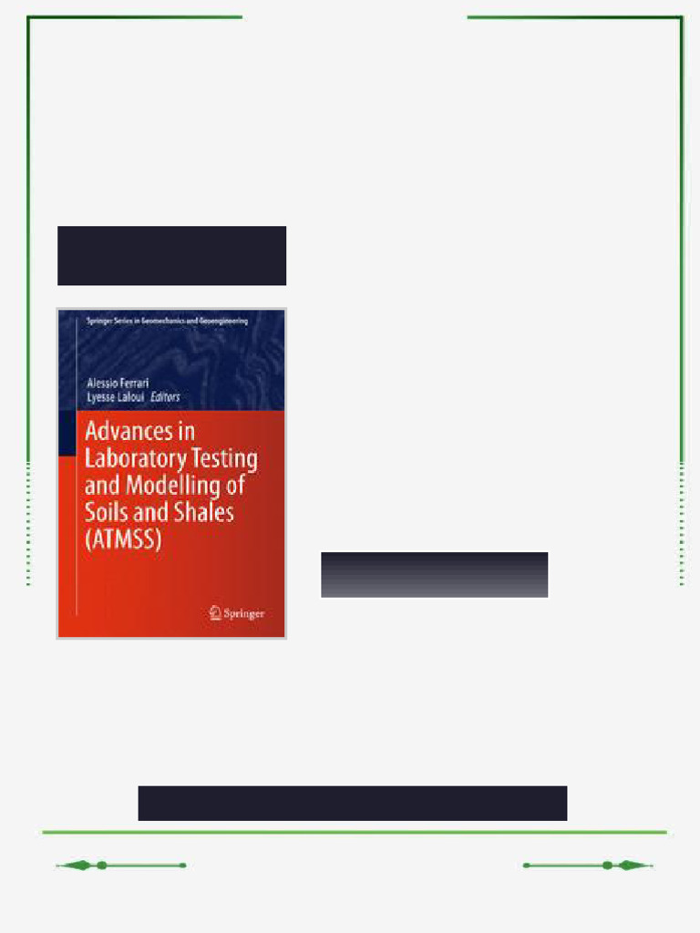Advances in Laboratory Testing and Modelling of Soils and Shales ATMSS ...