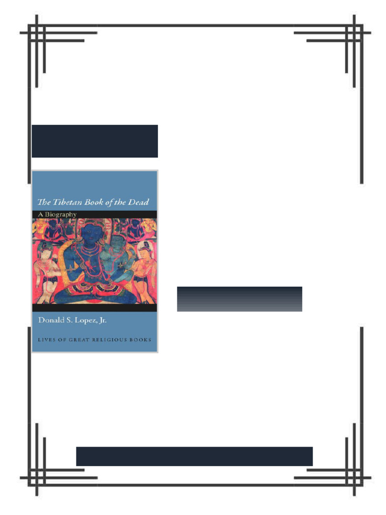 The Tibetan Book of the Dead A Biography Donald S. Lopez ebook long ...