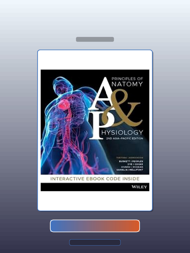 ETextbook PDF for Principles of Anatomy and Physiology 2nd AsiaPacific ...