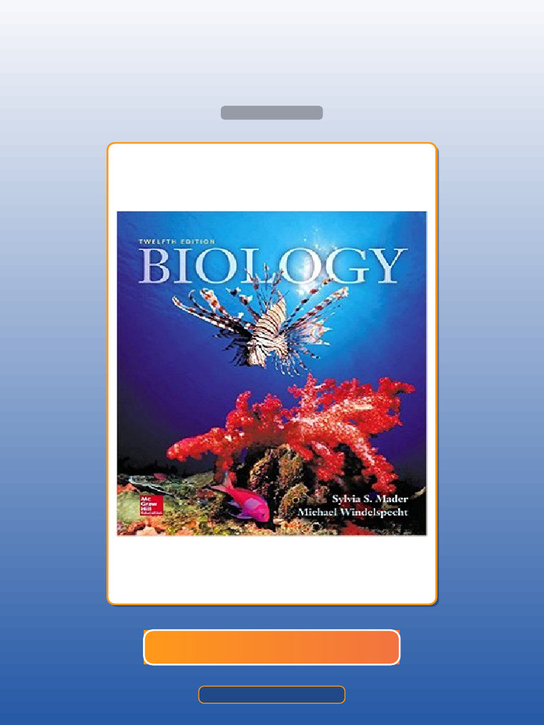 Biology 12th Edition Mader Windelspecht E-book Testbank Solutions | PDF ...