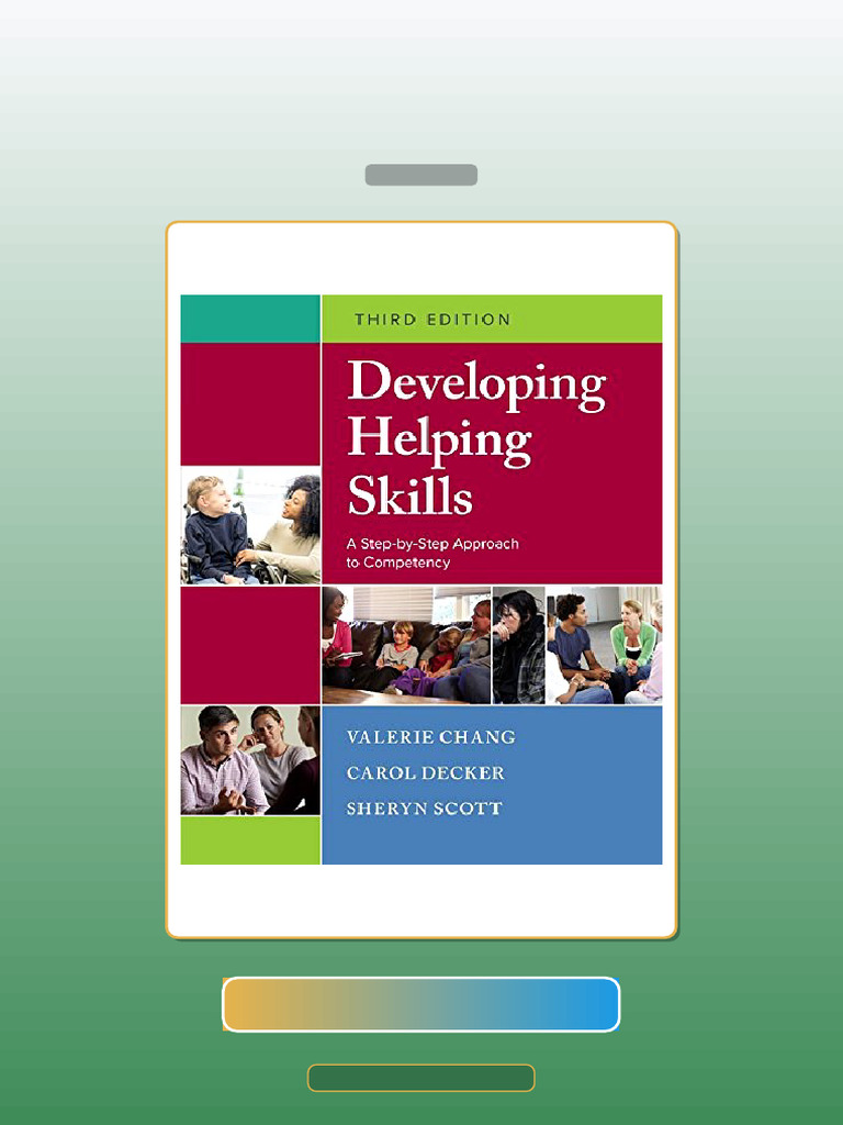 Test Bank for Developing Helping Skills Step by Step Approach to ...
