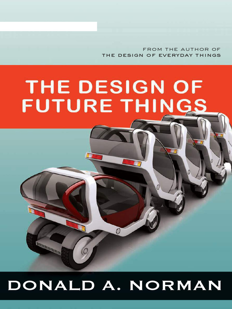 The Design of Future Things | PDF | Cognitive Science