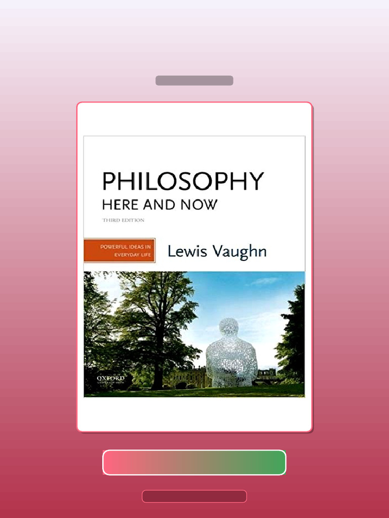 ETextbook PDF for Philosophy Here and Now Powerful Ideas in Everyday ...