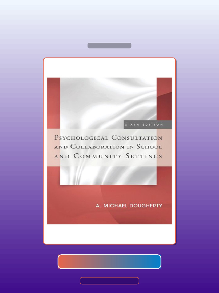 Psychological Consultation and Collaboration in School and Community ...