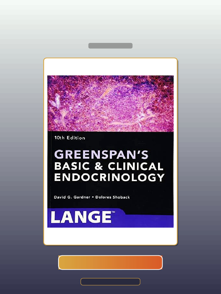 Greenspans Basic and Clinical Endocrinology Tenth Edition Greenspans E ...