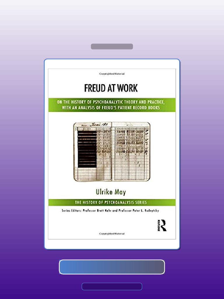Freud at Work by Ulrike May E-book Testbank Solutions | PDF
