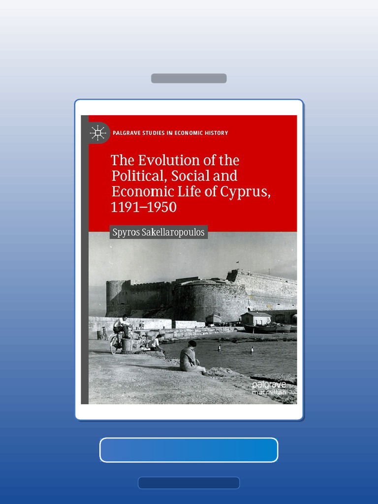 The Evolution of the Political Social and Economic Life of Cyprus ...