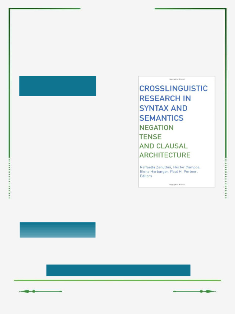 Crosslinguistic Research in Syntax And Semantics Negation Tense And ...