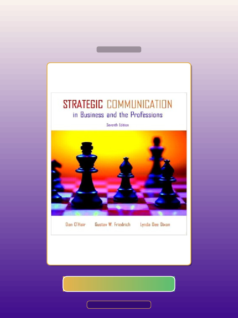 Strategic Communication in Business and the Professions 7th Edition ...