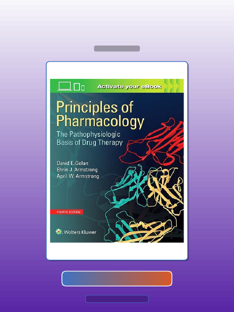 Principles of Pharmacology the Pathophysiologic Basis of Drug Therapy ...