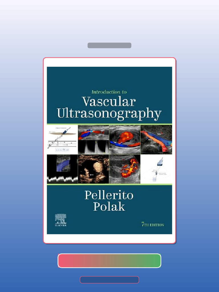 Introduction to Vascular Ultrasonography 7th Edition E-book Testbank ...