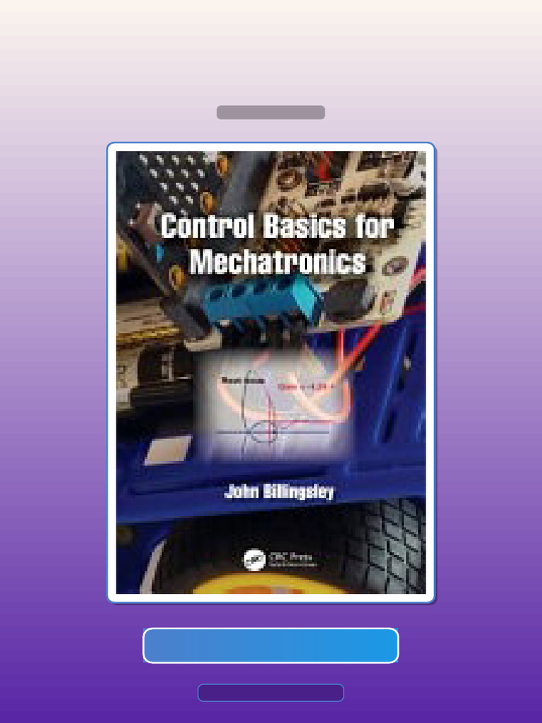 Control Basics for Mechatronics 1st Edition E-book Testbank Solutions ...