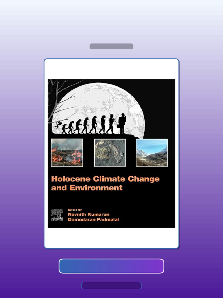 Holocene Climate Change and Environment Navnith Kumaran E-book Testbank ...