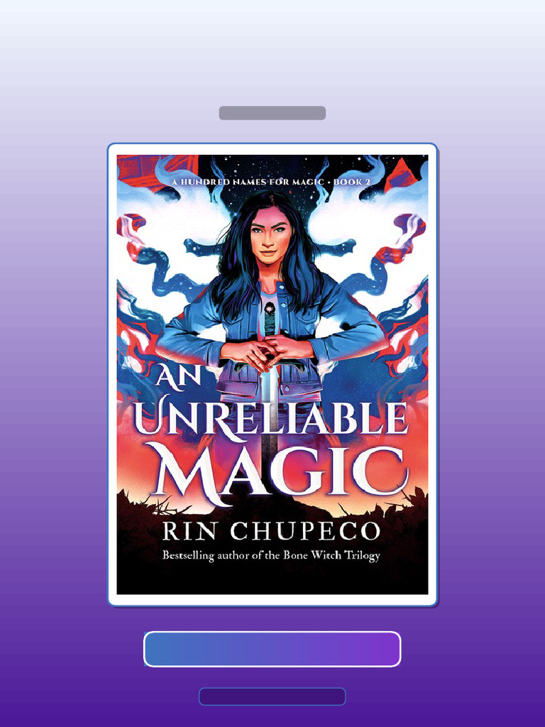 An Unreliable Magic a Hundred Names for Magic 2 1st Edition Rin Chupeco ...