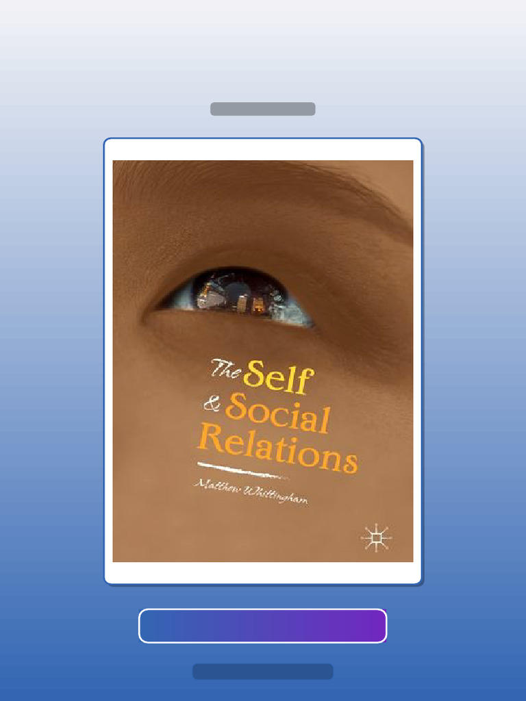 The Self and Social Relations 1st Ed Edition Matthew Whittingham E-book ...