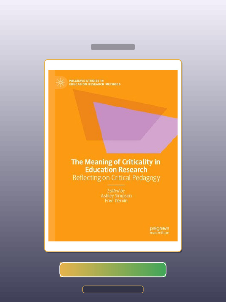 The Meaning of Criticality in Education Research Reflecting on Critical ...