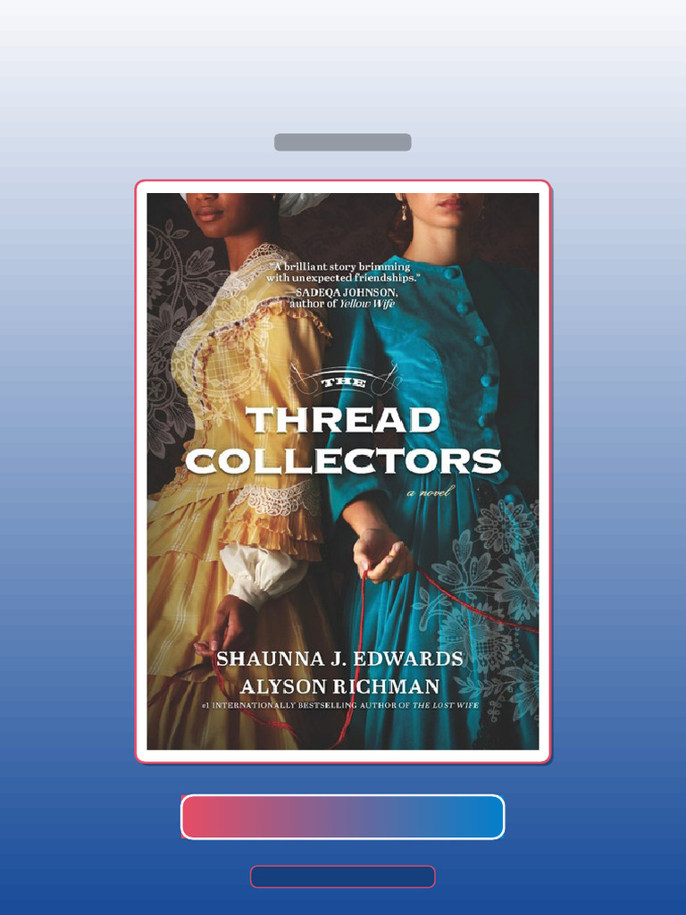 The Thread Collectors a Novel Shaunna J Edwards E-book Testbank ...